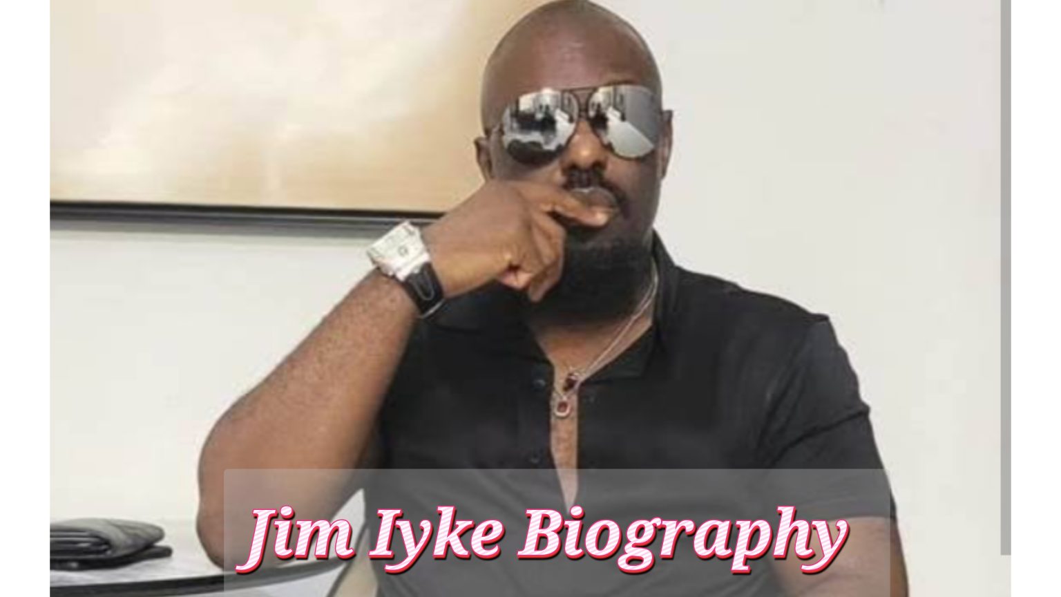 Jim Iyke Biography: Early Life, Age, Wife & Career