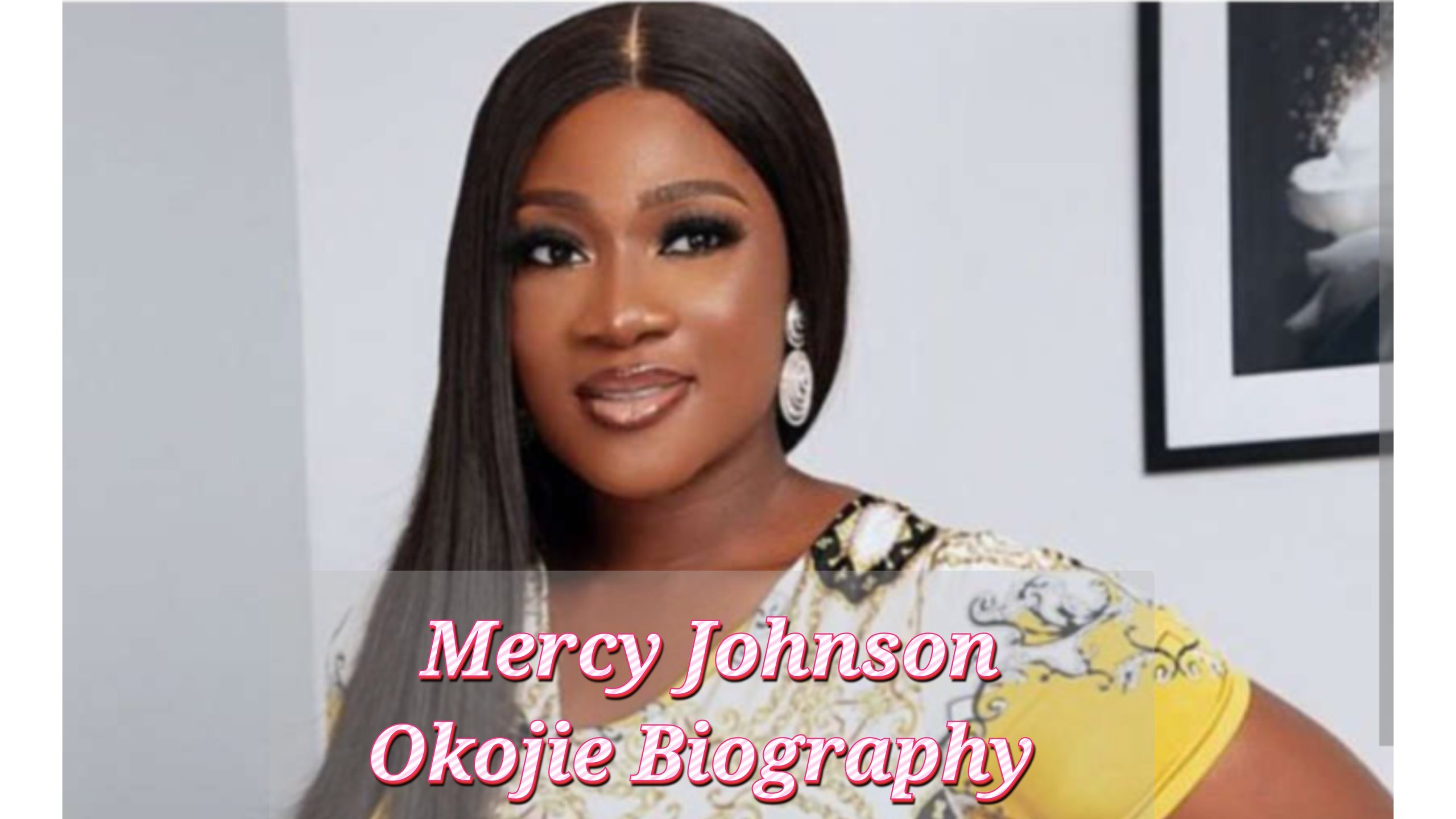 Mercy Johnson Okojie Biography: Early Life, Age, Husband & Personal Life